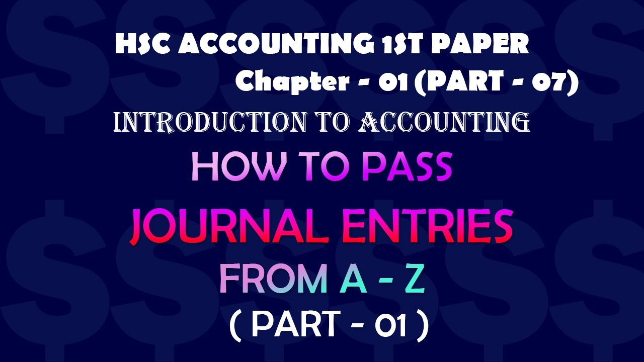 Hsc Accounting 1st Paper Chapter 01 Part 07 How To Pass