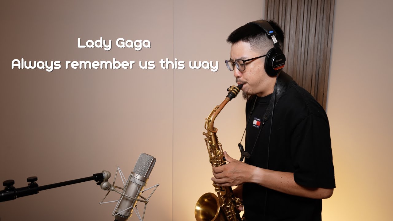 Lady Gaga Always Remember Us This Way Saxophone Cover By щмнхнршцйхел Chords
