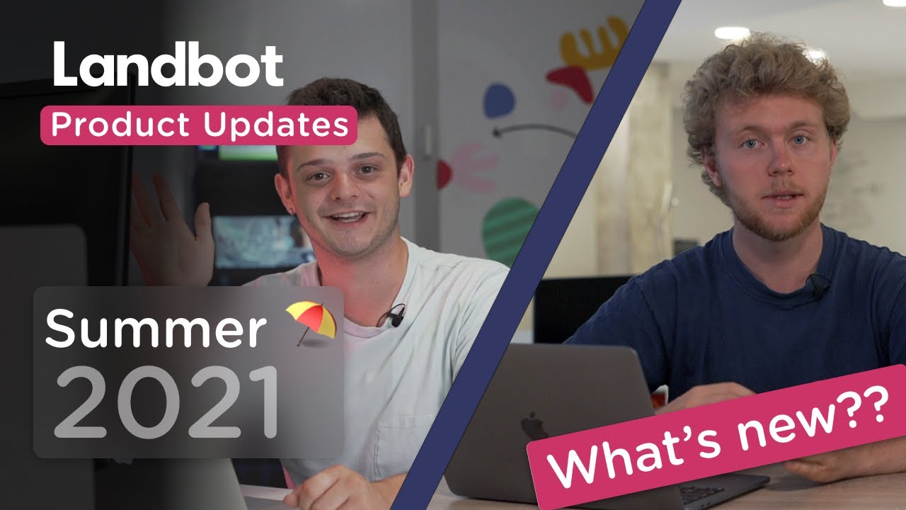Landbot Updates Summer 2021 рџџ Youtube