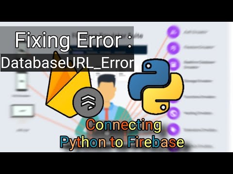 4 Firebase Error Keyerror Databaseurl Youtube