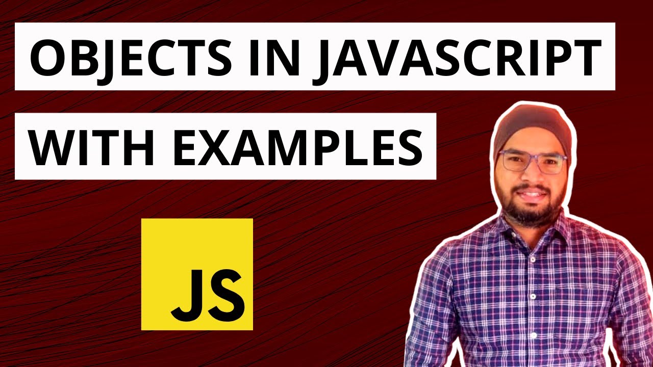 Javascript 10 Objects With Examples Youtube