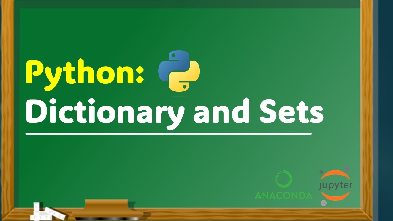 Python Dictionary And Sets Youtube