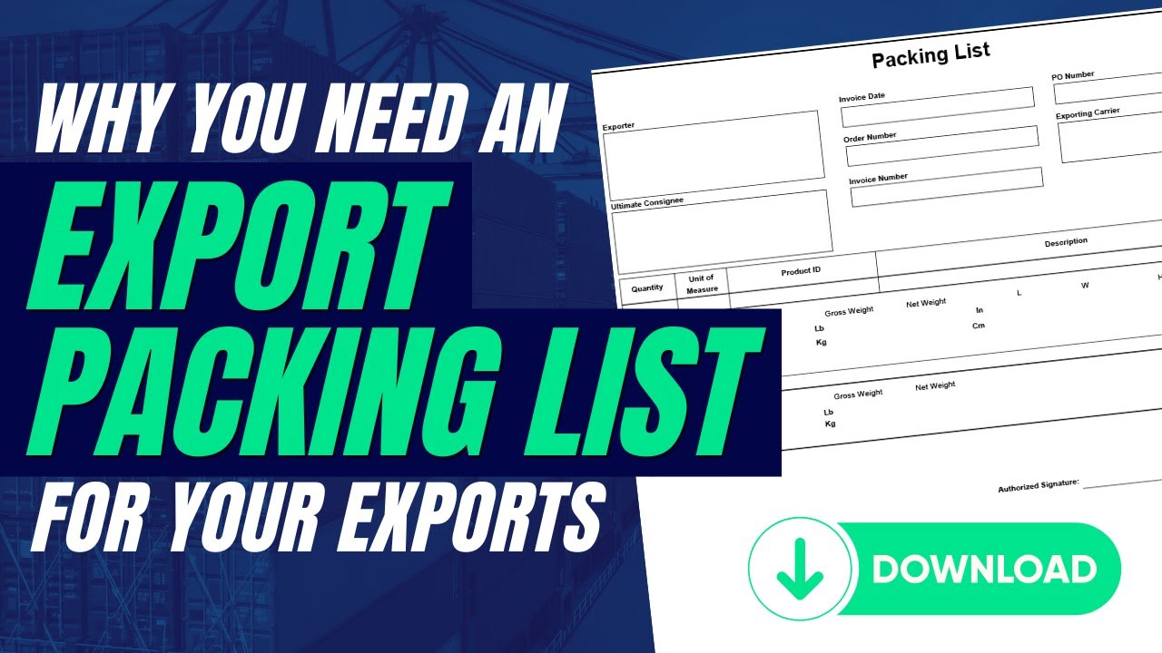 The Importance Of An Export Packing List For Your International