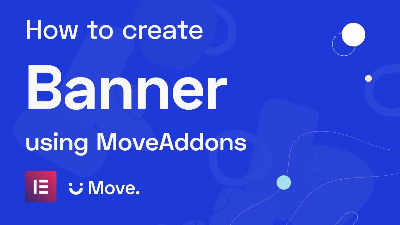 How To Create A Banner Using Move Addons For Elementor Page Builder