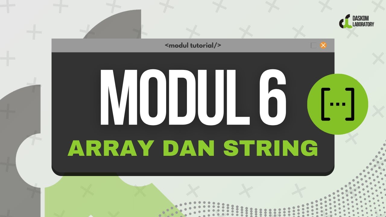 Tutorial Modul 6 Array Dan String Youtube
