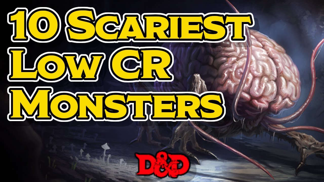10 Scariest Low Cr Monsters In Dnd 5e Youtube