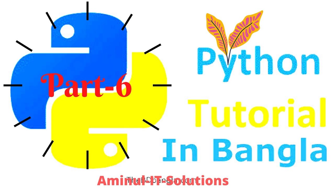 Python Bangla Tutorial Part 6 Iteration For Beginner Youtube