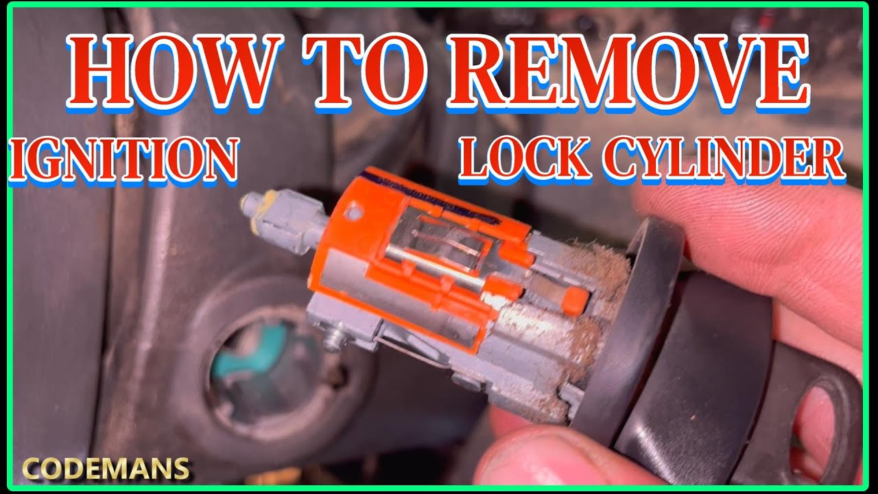 How To Remove Replace Install The Ignition Switch Lock Cylinder