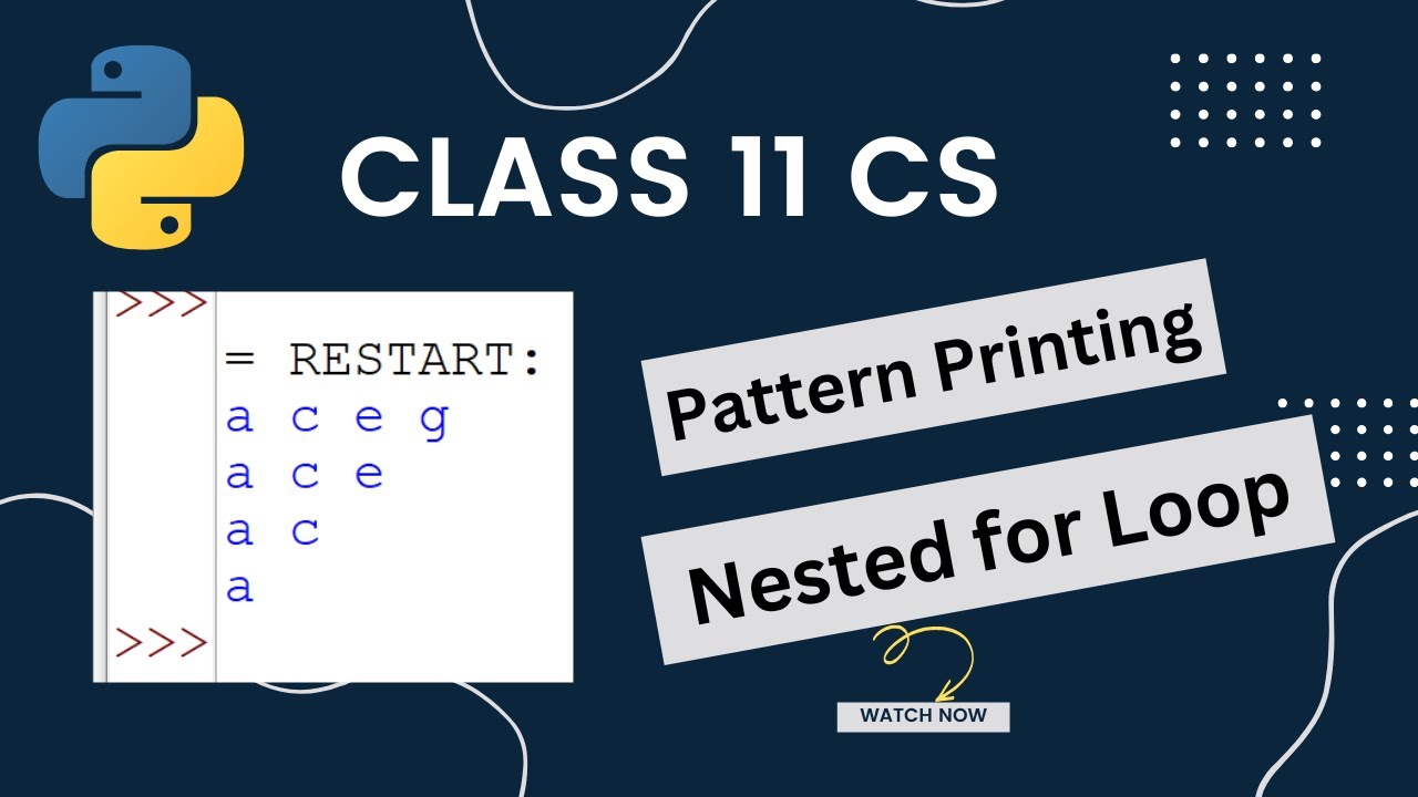 Pattern Printing In Python Class 11 Computer Science Nested For