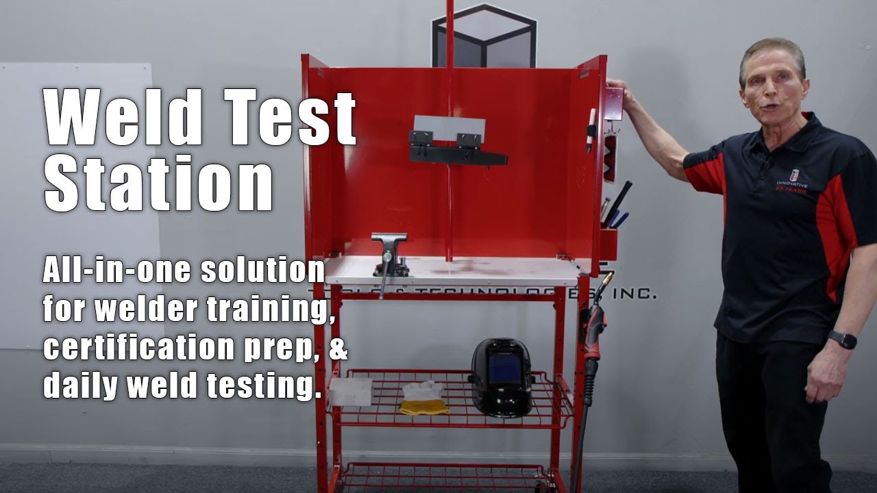Weld Test Station Prep Practice With Confidence With Innovative
