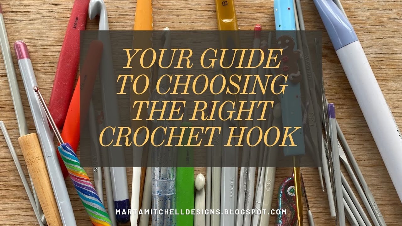 Choosing The Right Crochet Hook Youtube