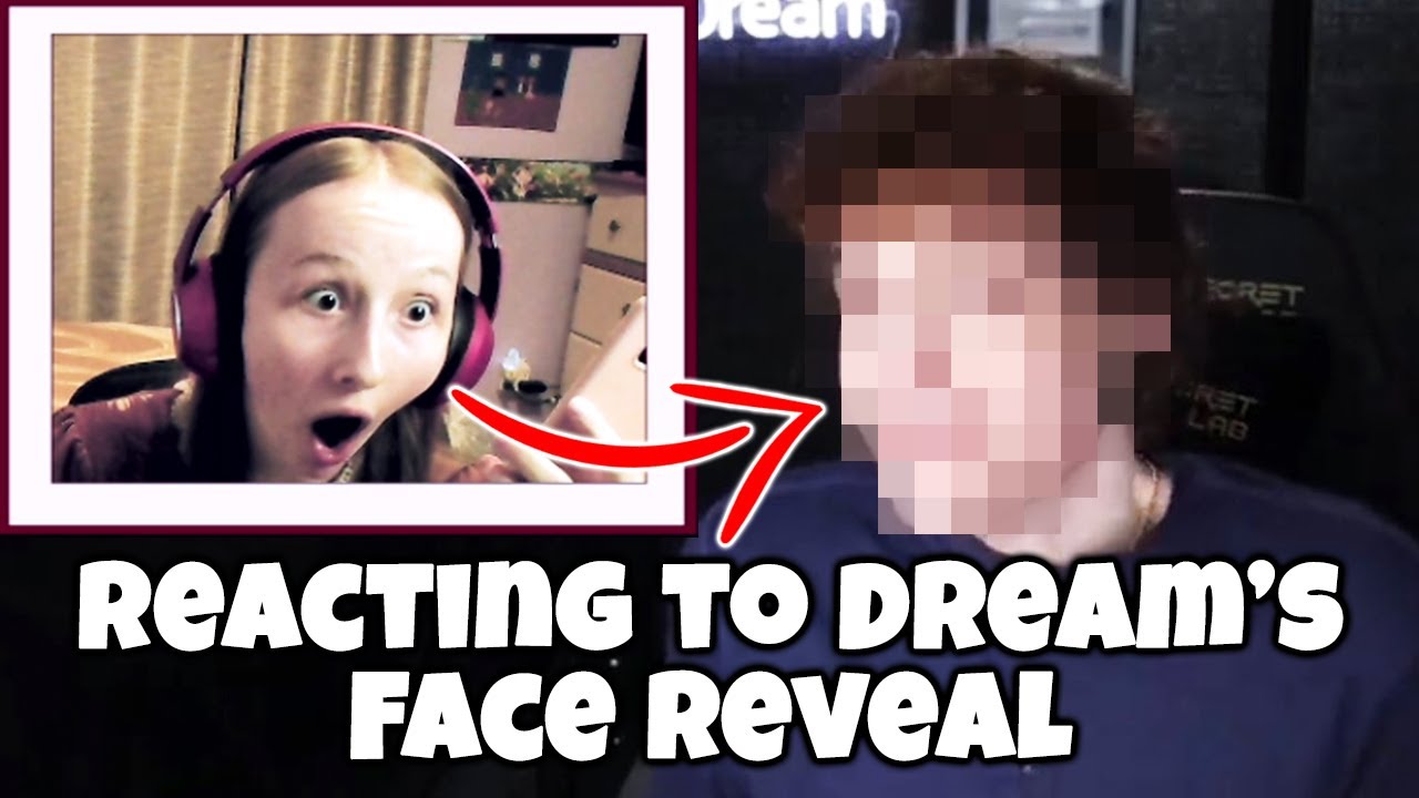 Reacting To Dream S Face Reveal Youtube