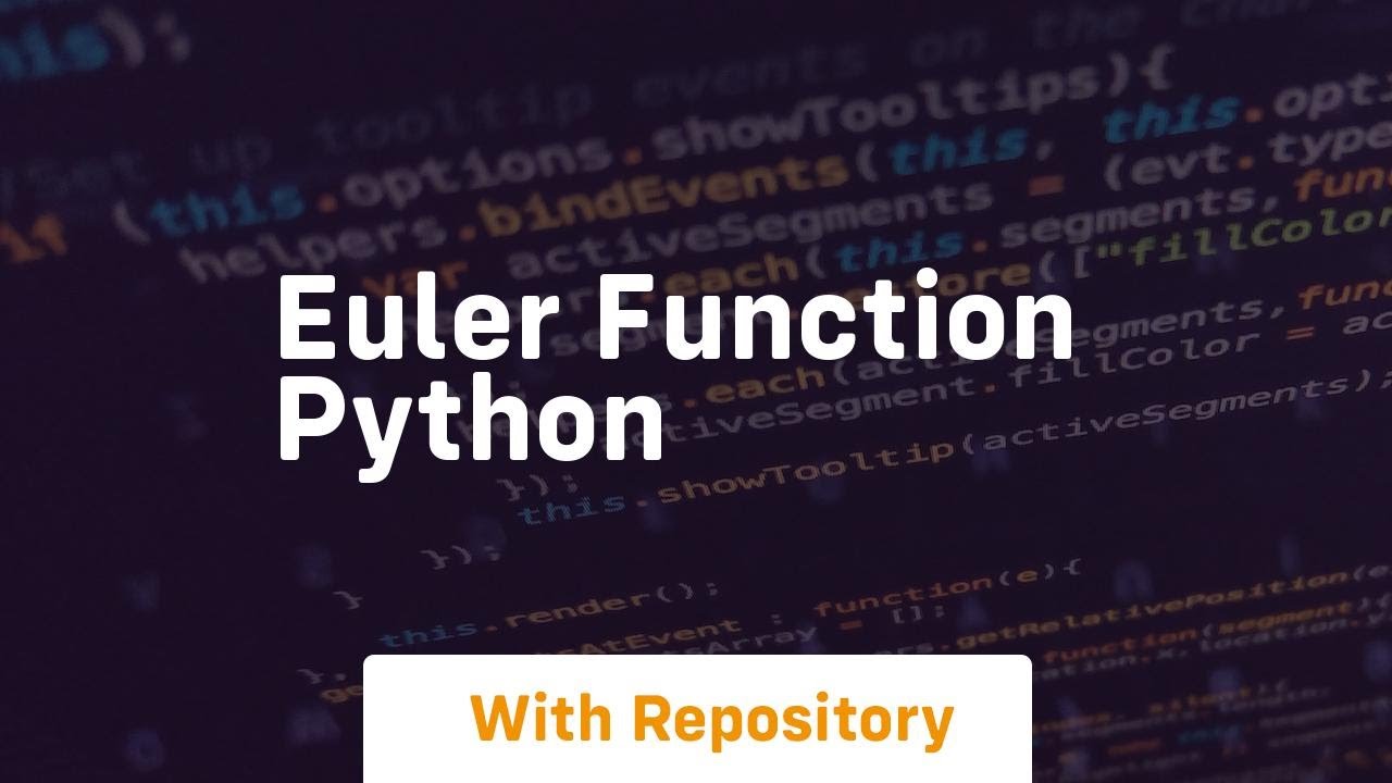 Euler Function Python Youtube