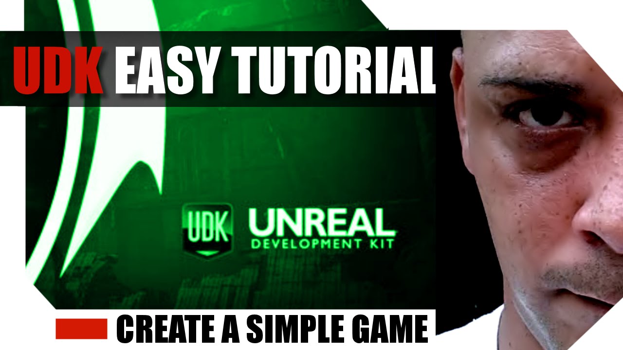 How To Create A Game In Unreal Engine Udk Tutorial 1 Easy Start