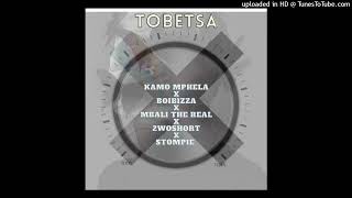 Kamo Mphela X Boibizza X Mbali The Real X 2woshort X Stompie Tobetsa ...