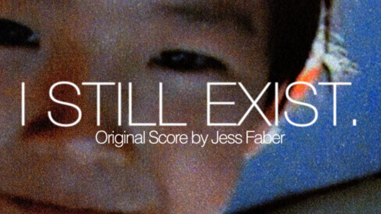 I Still Exist Original Score Jess Faber Youtube