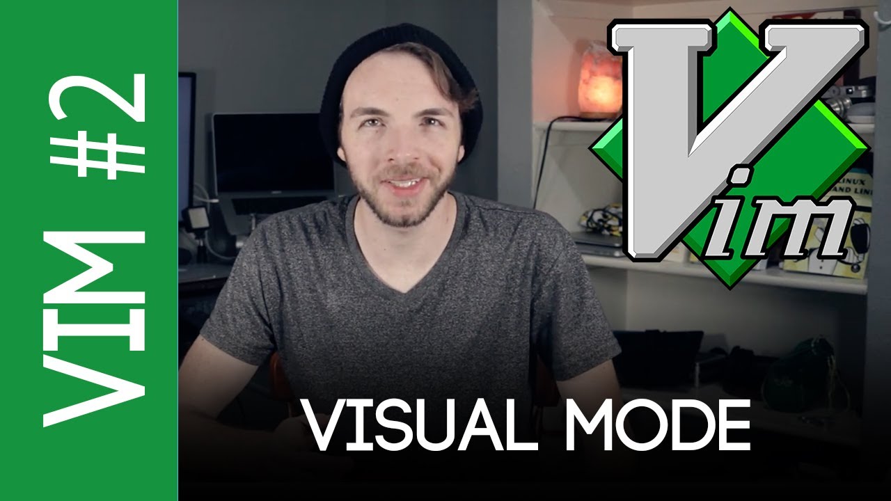 Vim Visual Mode Learning Vim 2 Youtube