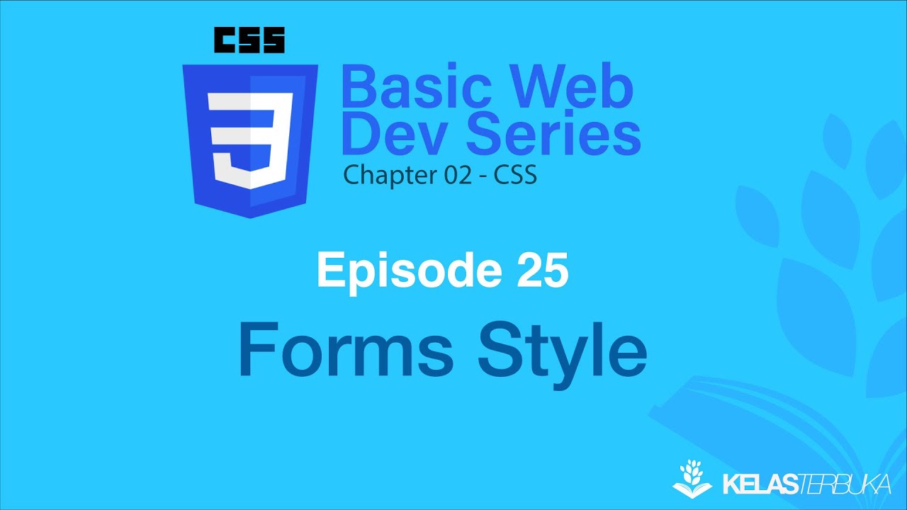 Belajar Web Dasar Css Episode 25 Forms Style Youtube
