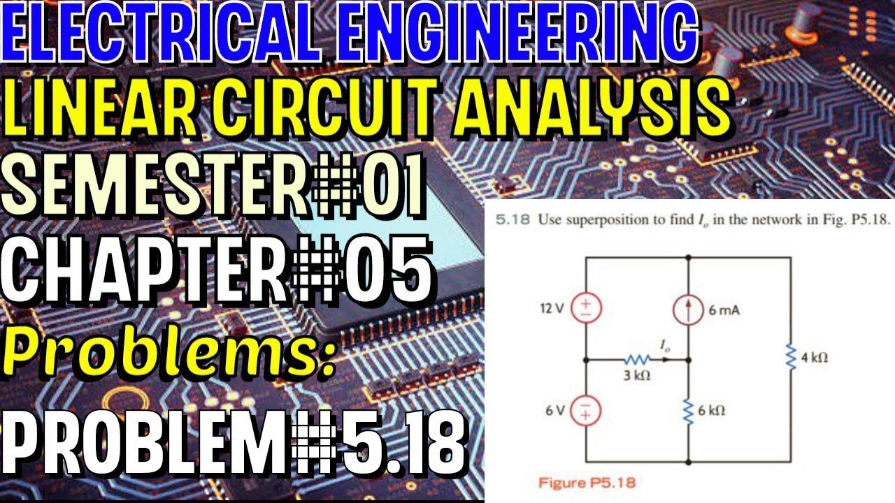 Linear Circuit Analysis Chapter 05 Problem 5 18 Basic Engineering