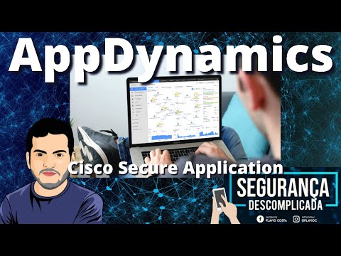 Descomplicando Appdynamics E O Cisco Secure Application Youtube