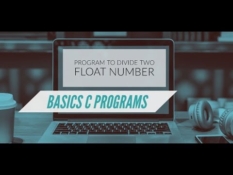 C Program To Divide Two Float Number Youtube