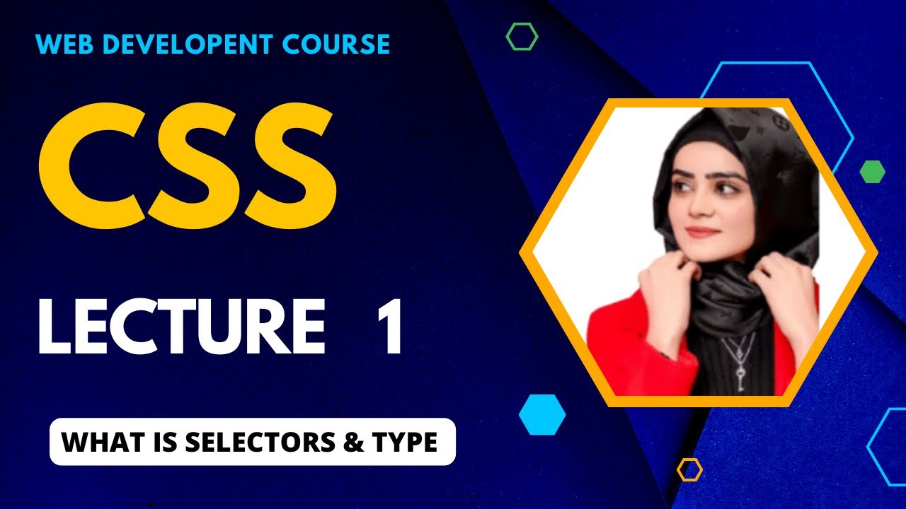 Css Full Course Lecture 1 Css Tutorial For Beginners Web Development