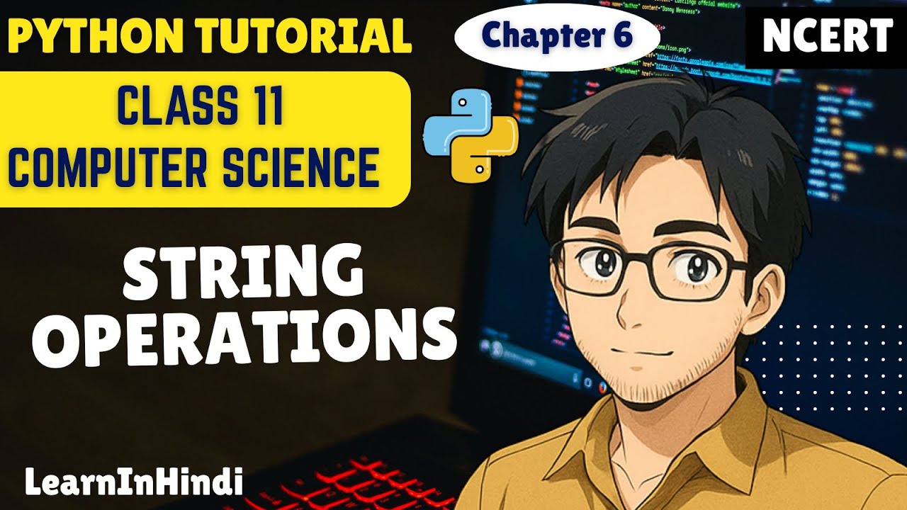 String Operations String In Python Class 11 Computer Science