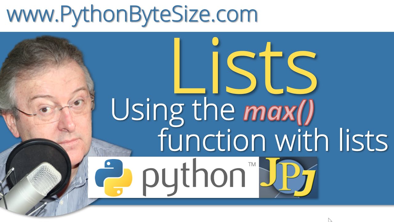 Using The Max Function With Python Lists Youtube