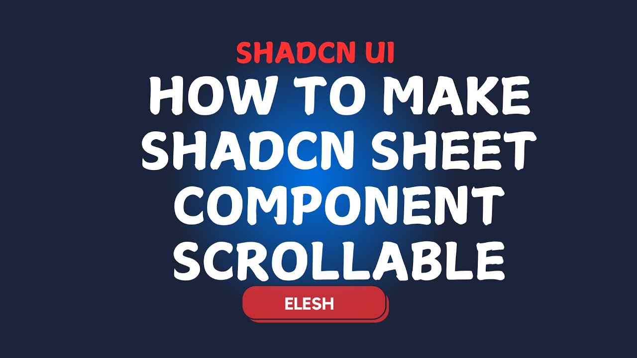 How To Make Shadcn Sheet Component Scrollable Youtube
