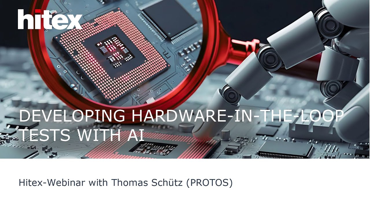 Hitex Webinar With Protos Developing Hardware In The Loop Tests With
