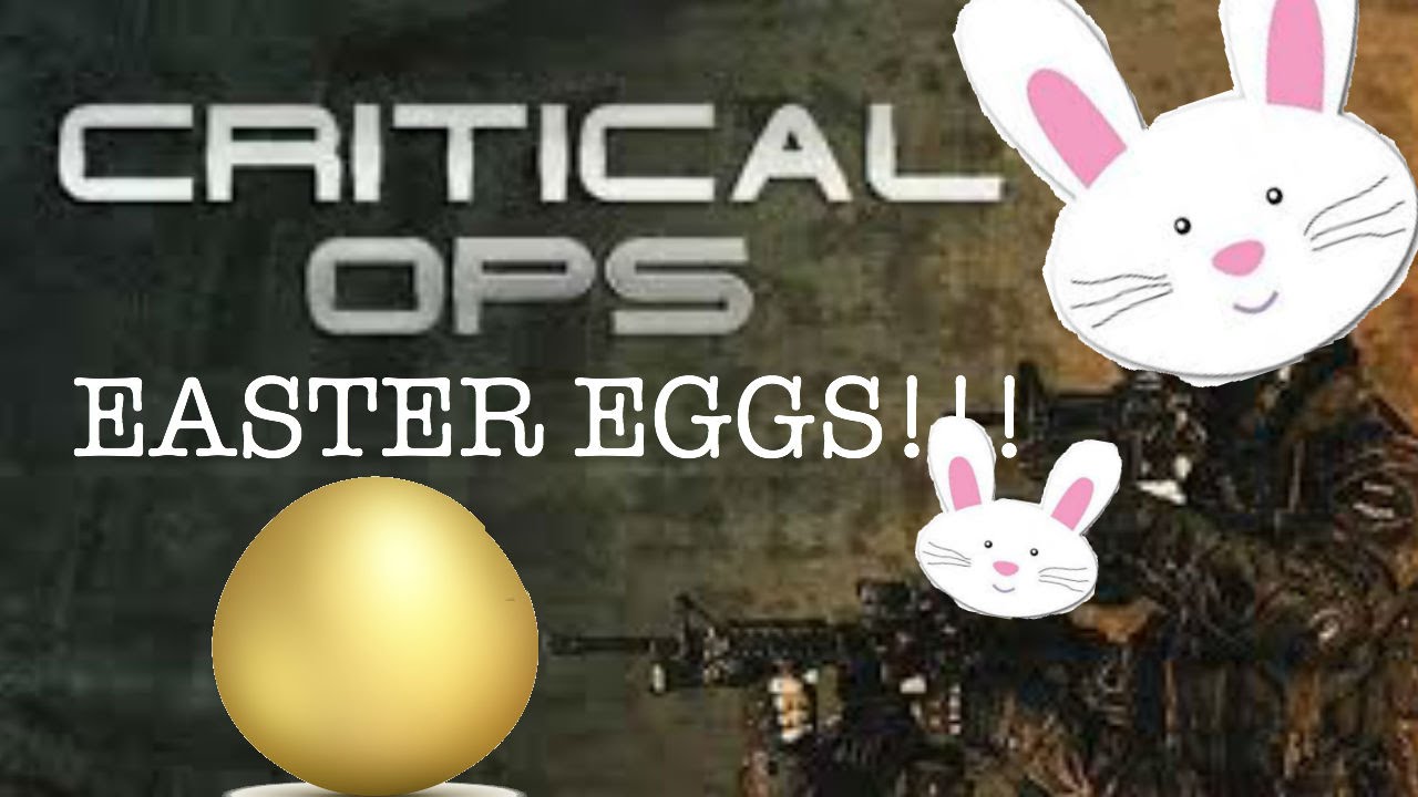 Critical Ops Easter Eggs Youtube