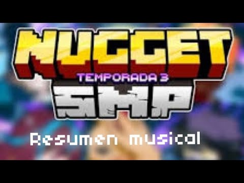 Nugget Smp Resumen Musical De 2 Y 3 Episodio Youtube