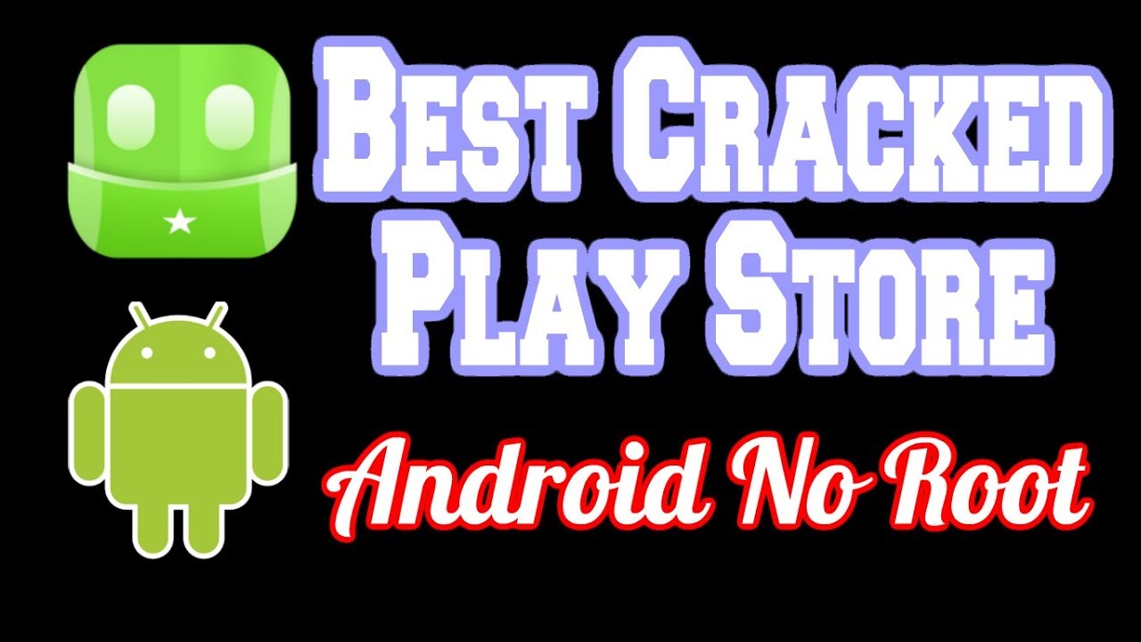 Cracked Google Play Store Apk Download Kjabull