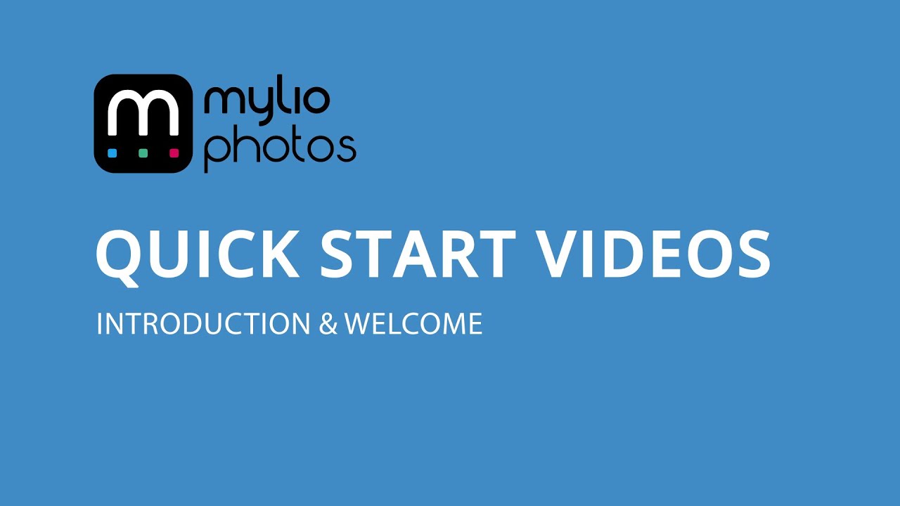 Introduction Welcome Mylio Photos Quick Start Youtube