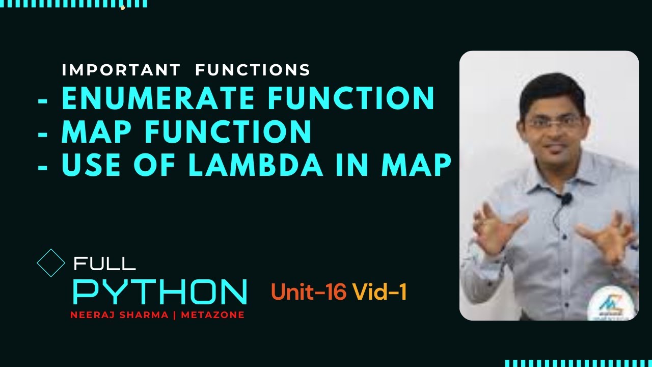 Python Unit16 Video1 Enumerate Function In Python Map Function In