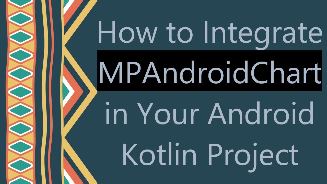 How To Integrate Mpandroidchart In Your Android Kotlin Project Youtube