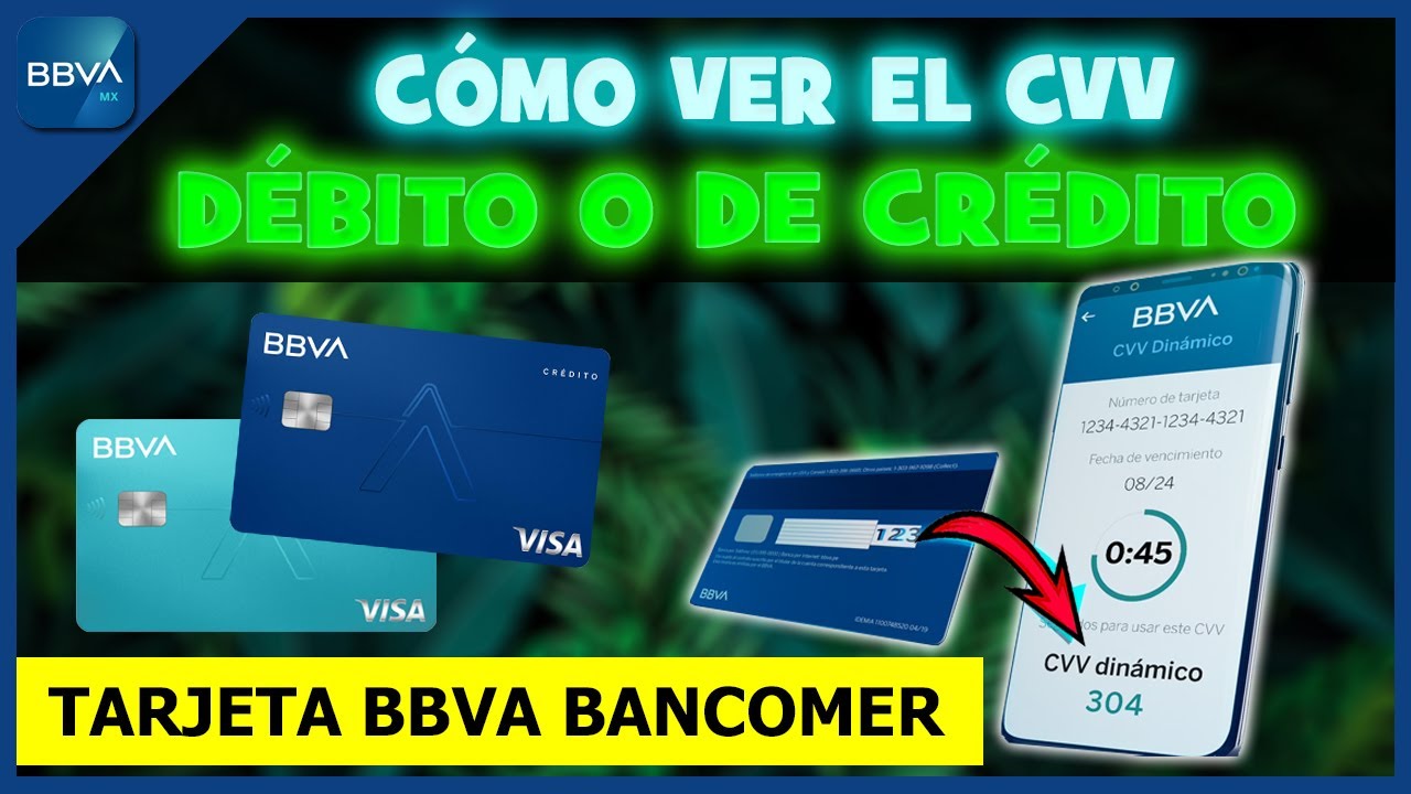 Cómo Ver El Cvv De Mi Tarjeta Bbva En La App Youtube