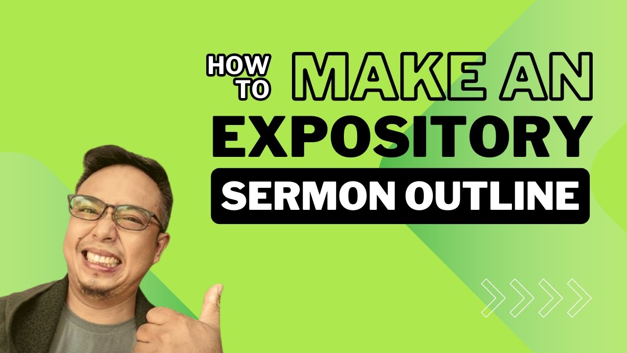 Expository Sermon Outline Tutorial For Beginners Youtube