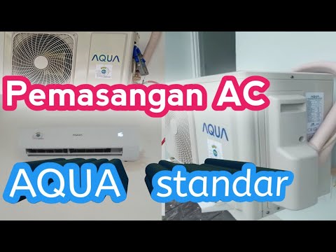 Pemasangan Ac Aqua Standar 0 5 Pk Youtube