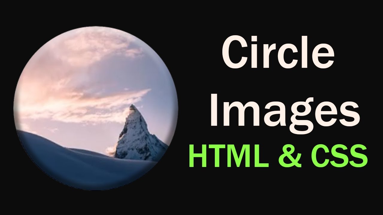 How To Circle Images Using Html And Css Youtube
