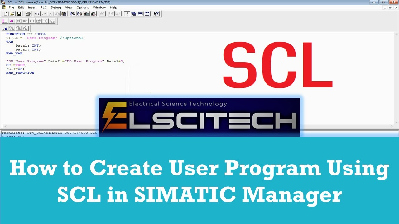How To Create User Program Using Scl In Simatic Manager Youtube