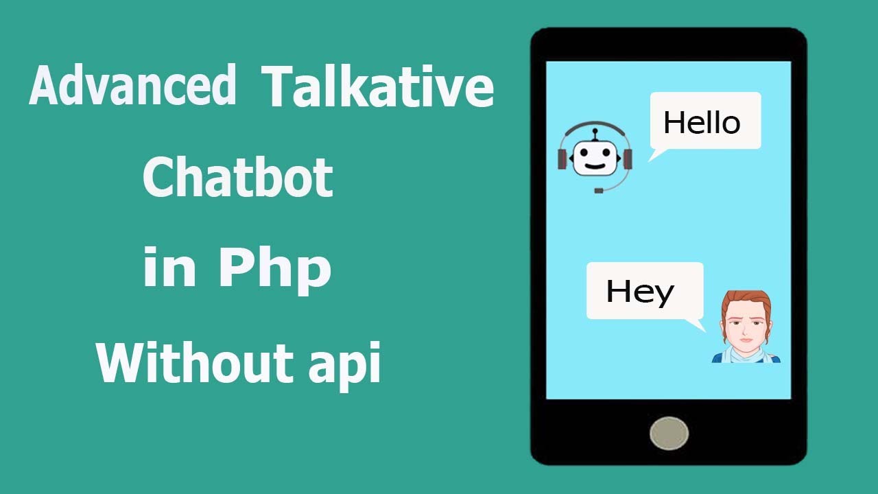 Advanced Talkative Chatbot In Php Without Using Any Api 2020 Youtube
