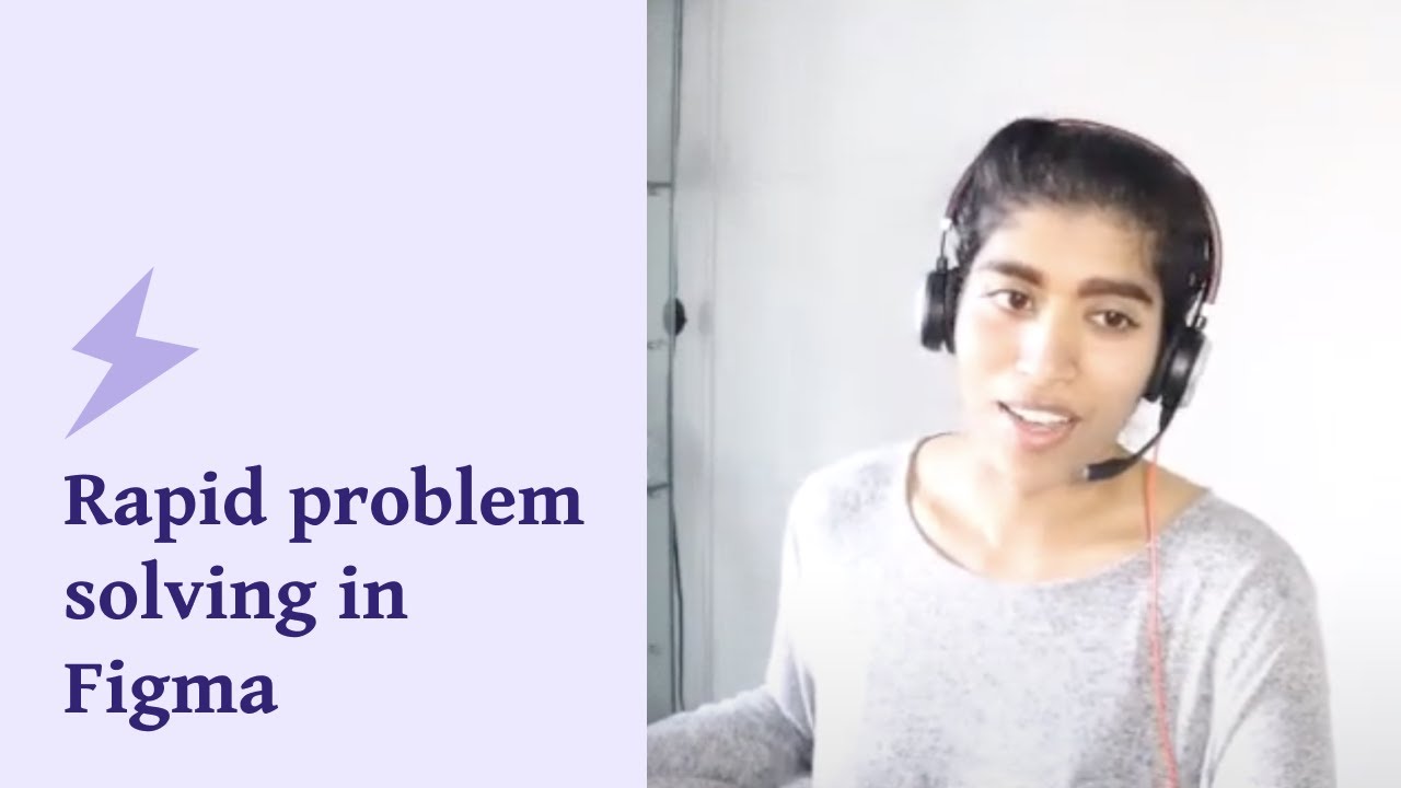 Rapid Problem Solving Using Figma Youtube