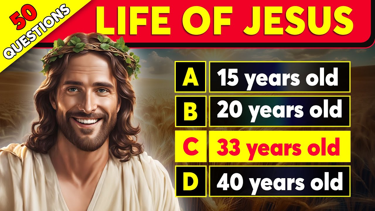 50 Bible Questions Life Of Jesus Test Your Bible Knowledge The