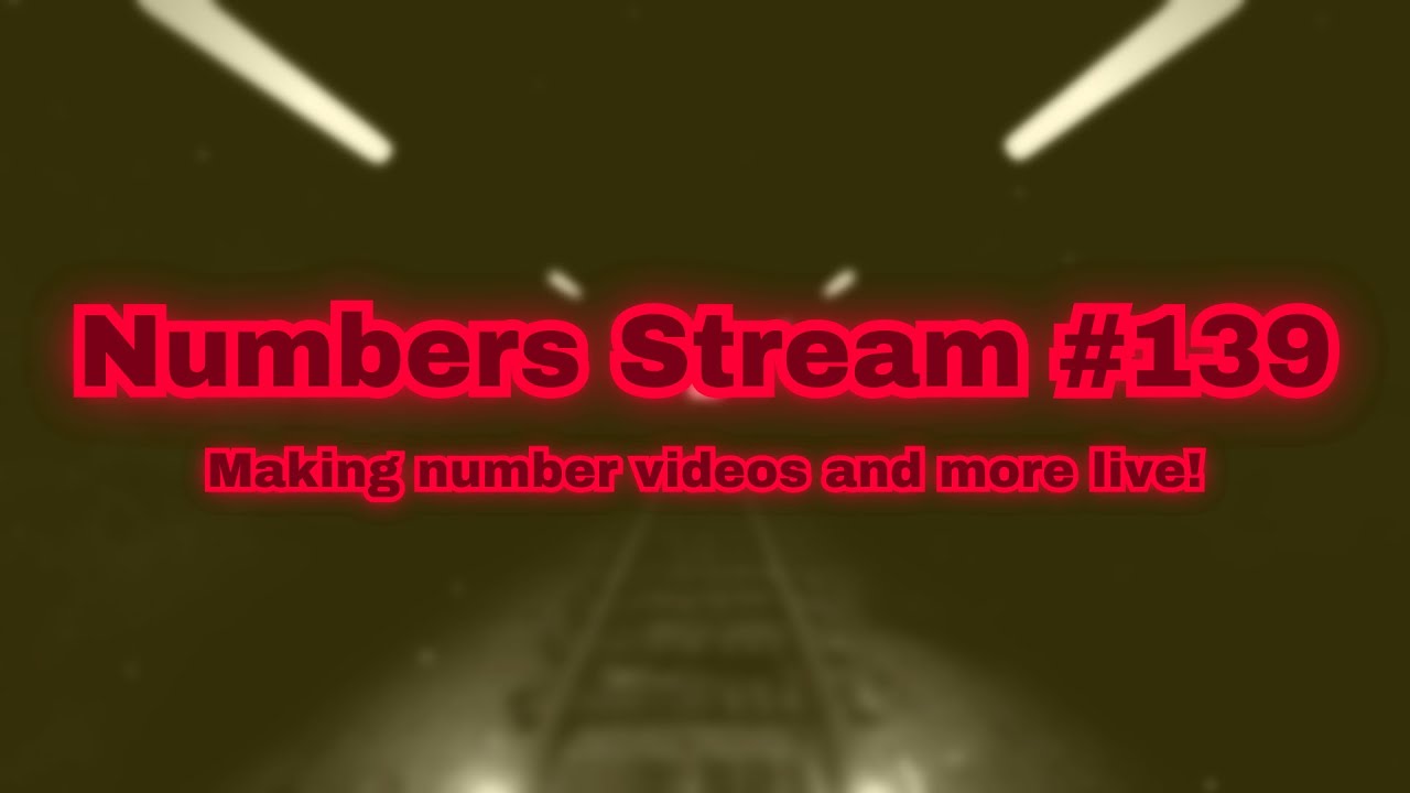 Numbers Stream 139 Youtube