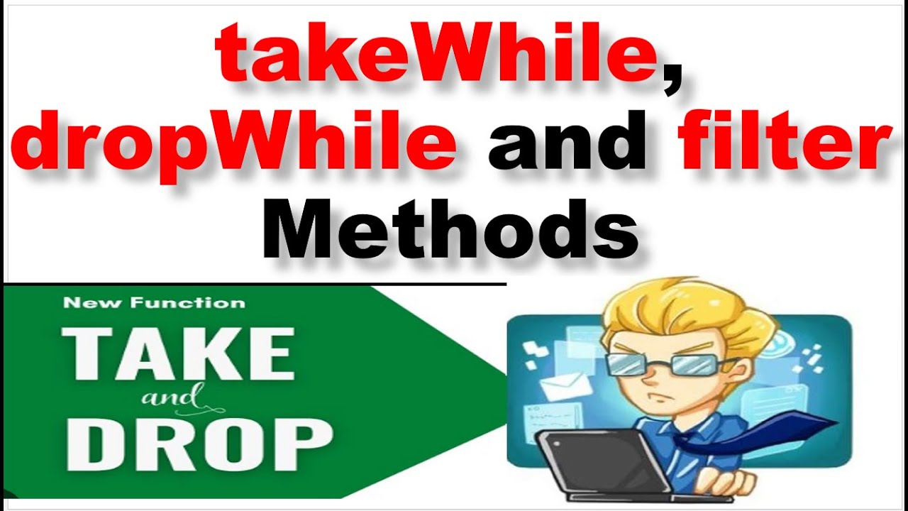 How Is Takewhile Dropwhile Different From Filter Method In Java Youtube