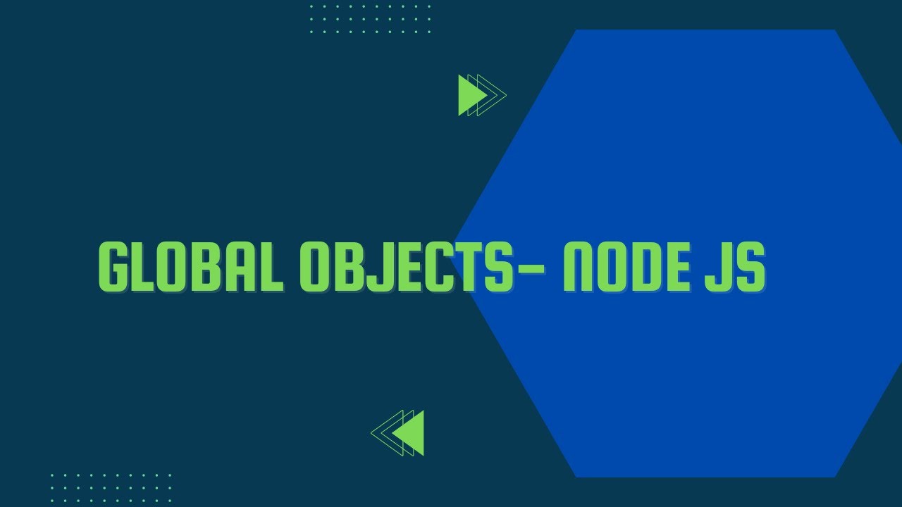 Node Js Global Objects Tamil Harshaselvi Youtube