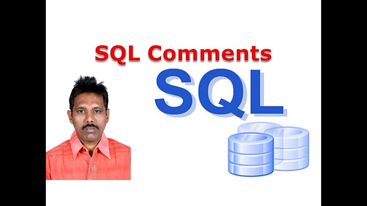 Sql Tutorial 11 Sql Comments Youtube