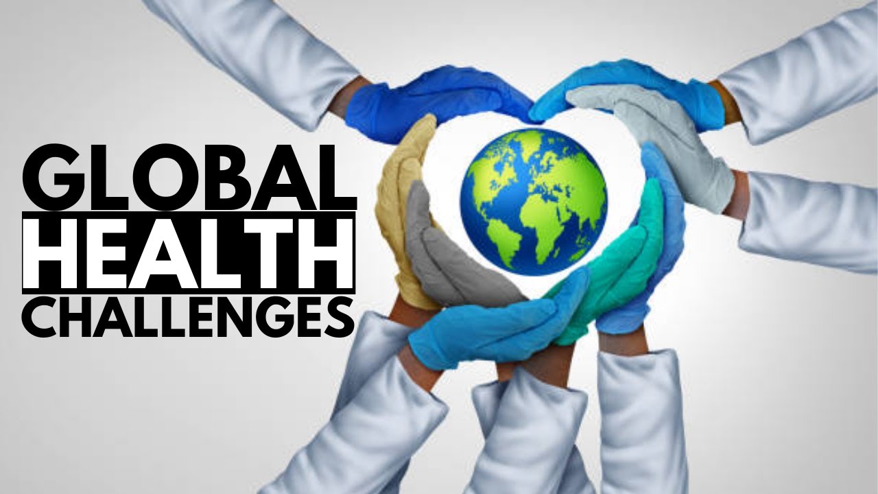 Global Health Challenges Examining The Impact On Communities Worldwide