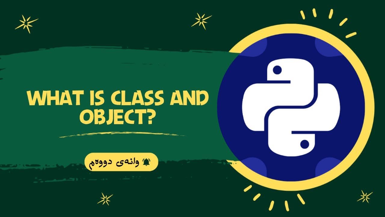 2 What Is Class And Object In Python Oop Kurdish Youtube